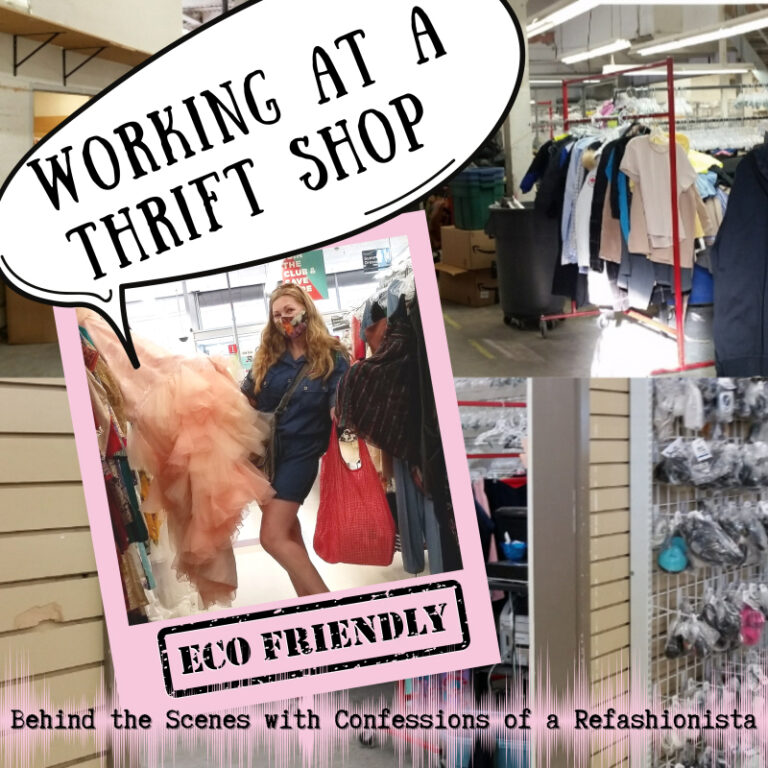 Working at a Thrift Shop - Confessions of a Refashionista